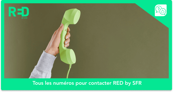 Tous les numéros pour contacter RED by SFR